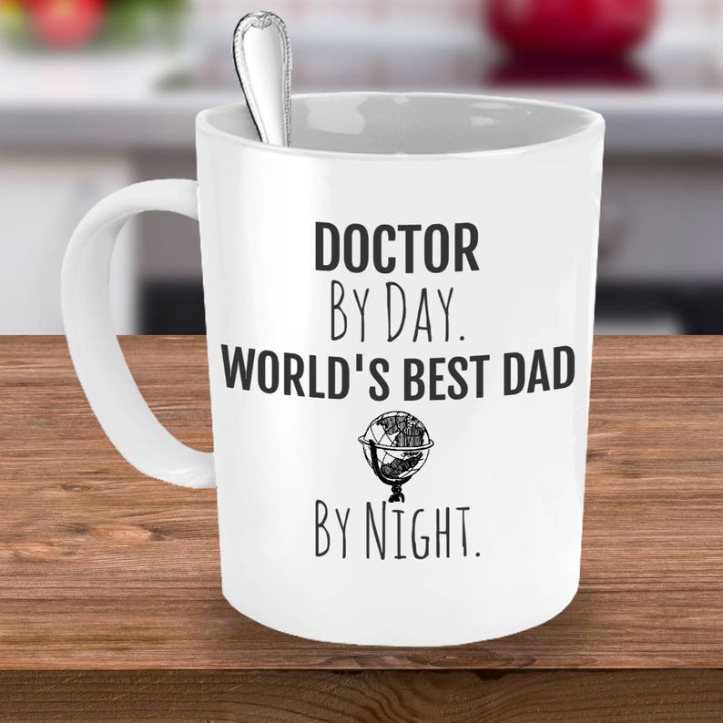 Doctor Dad Mug Doctor Coffee Mug Doctor by Day - Etsy