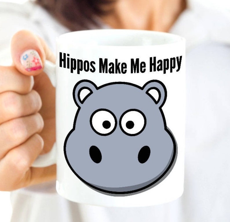 Hippo Mug Hippos Make Me Happy Cute Hippo Gift for Coffee - Etsy