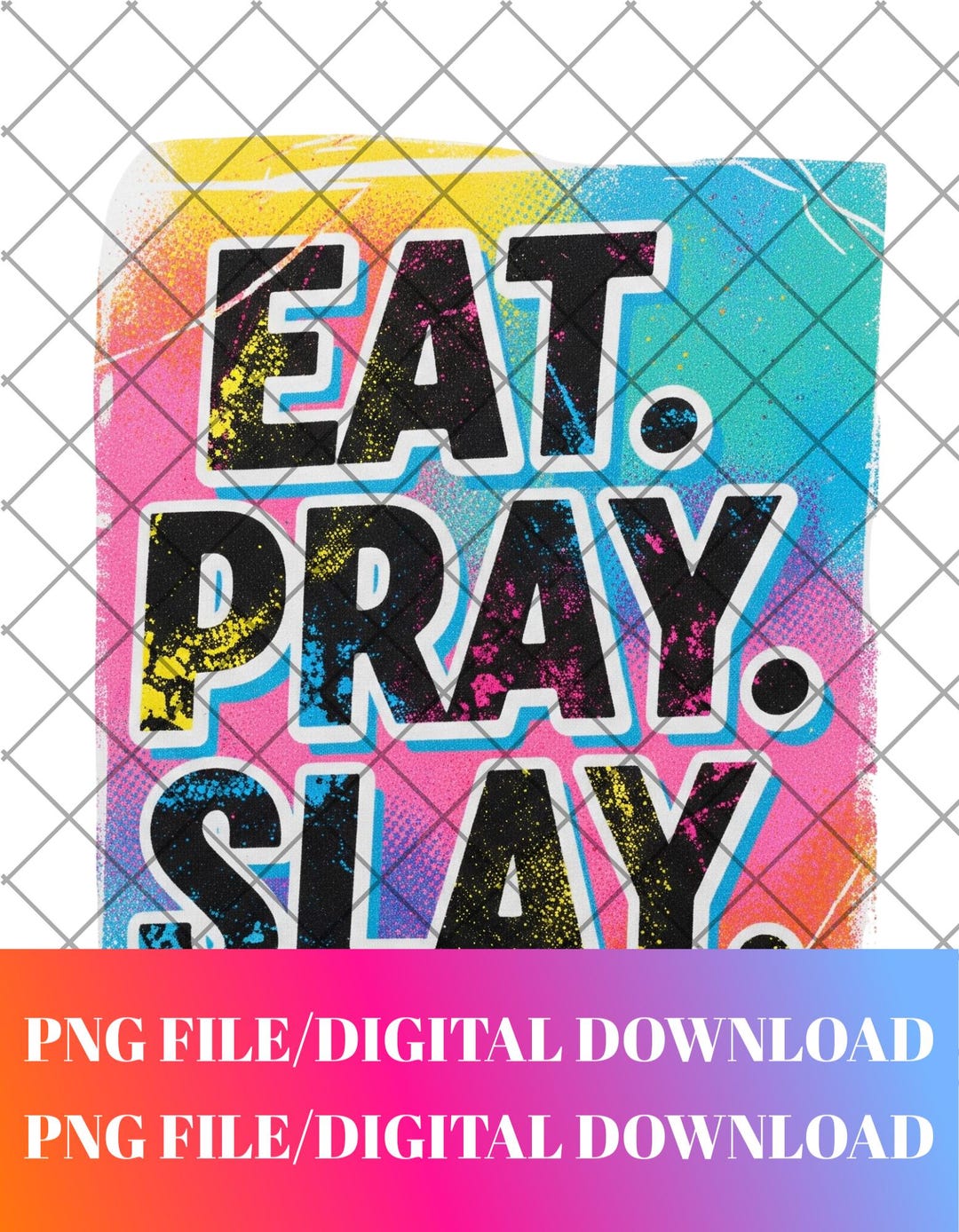 Eat Pray Slay PNG: Motivational Neon Art (digital Download - Etsy