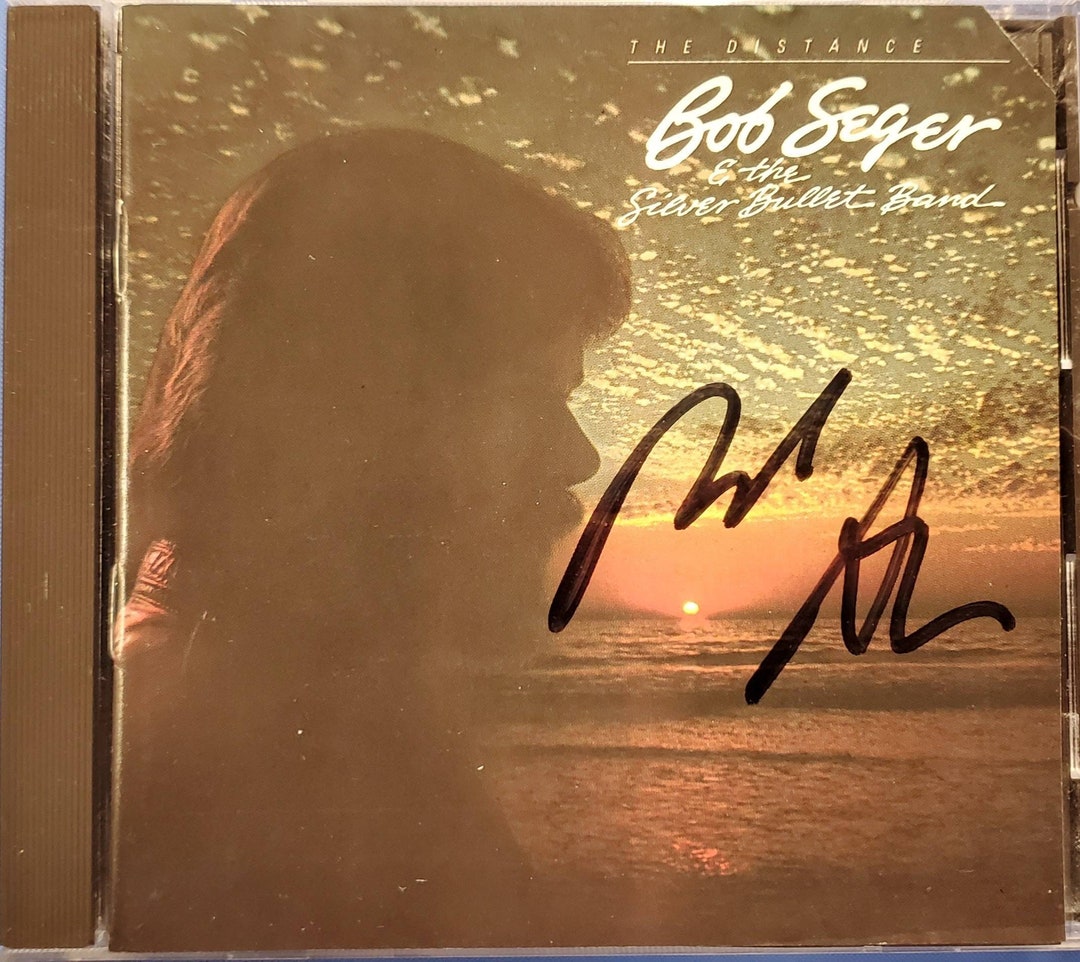 Bob Seger & the Silver Bullet Band "the Distance" CD Hand Signed ...