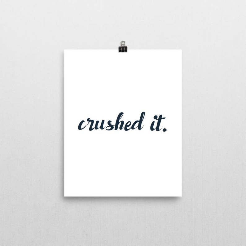 Crushed It Print // 8x10 Calligraphy Print // Hand Drawn Lettering ...