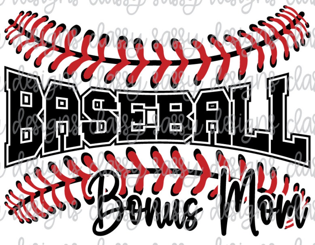 Baseball Bonus Mom Stitches Laces Threads Png SVG INSTANT DOWNLOAD ...