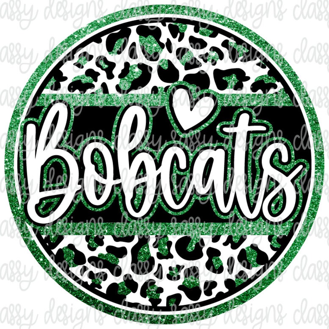 Bobcats Green Glitter School Mascot, School Spirit Png, Svg PNG Instant ...