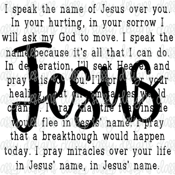 Speak the Name of Jesus Over You - Etsy