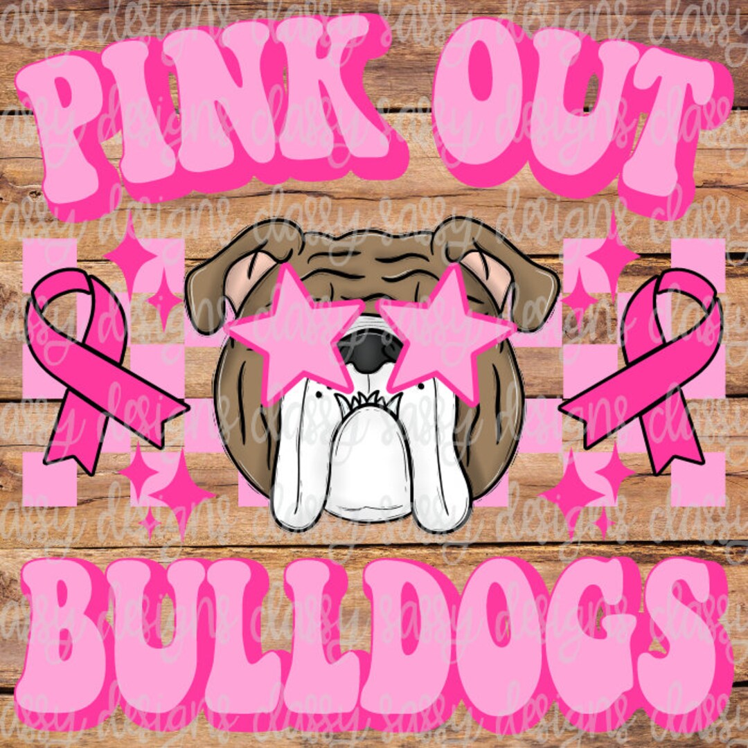 Pink Out Bulldogs, Breast Cancer Awareness, Sublimation Transfer Ready ...