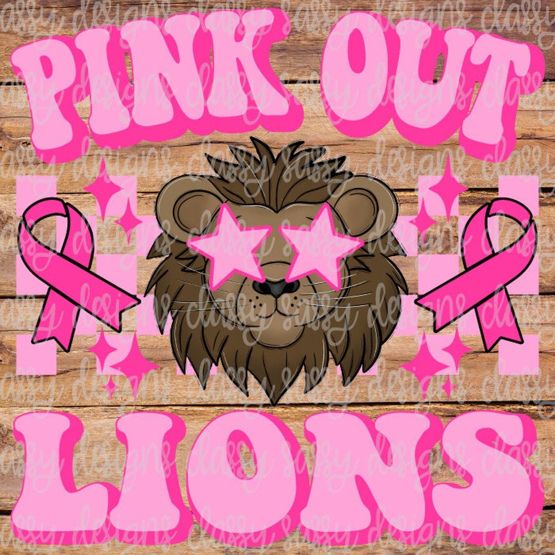 Pink Out Lions, Breast Cancer Awareness, Football, PNG INSTANT DOWNLOAD ...
