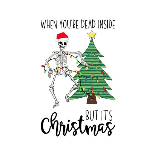 Funny Dead Inside but It's Christmas Holiday PNG - Etsy