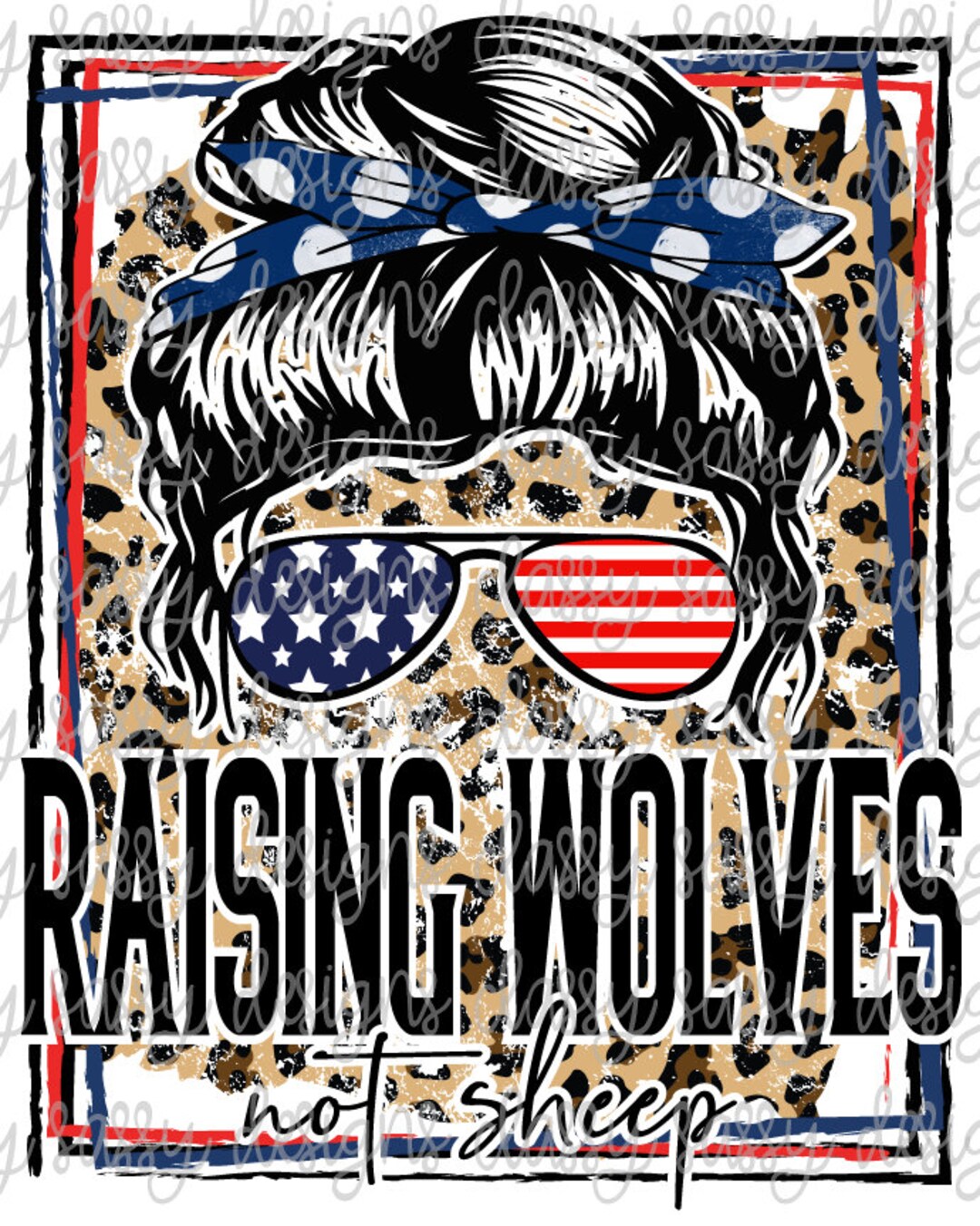 Raising Wolves Not Sheep Messy Bun Sublimation Transfer Ready - Etsy