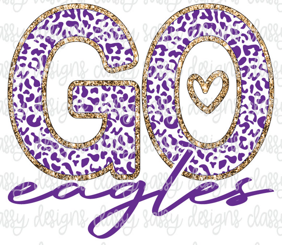 Go Eagles Purple and Gold Glitter School Mascot, School Spirit Png ...