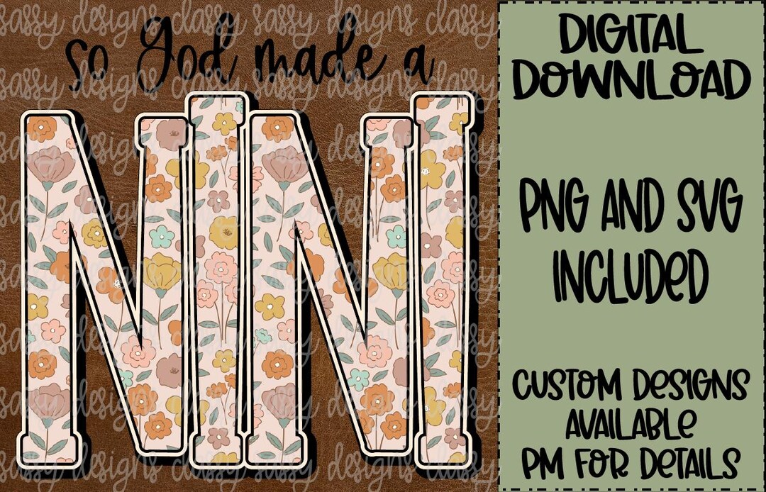 So God Made a Nini Grandma Mother's Day Svg PNG INSTANT DOWNLOAD Print ...