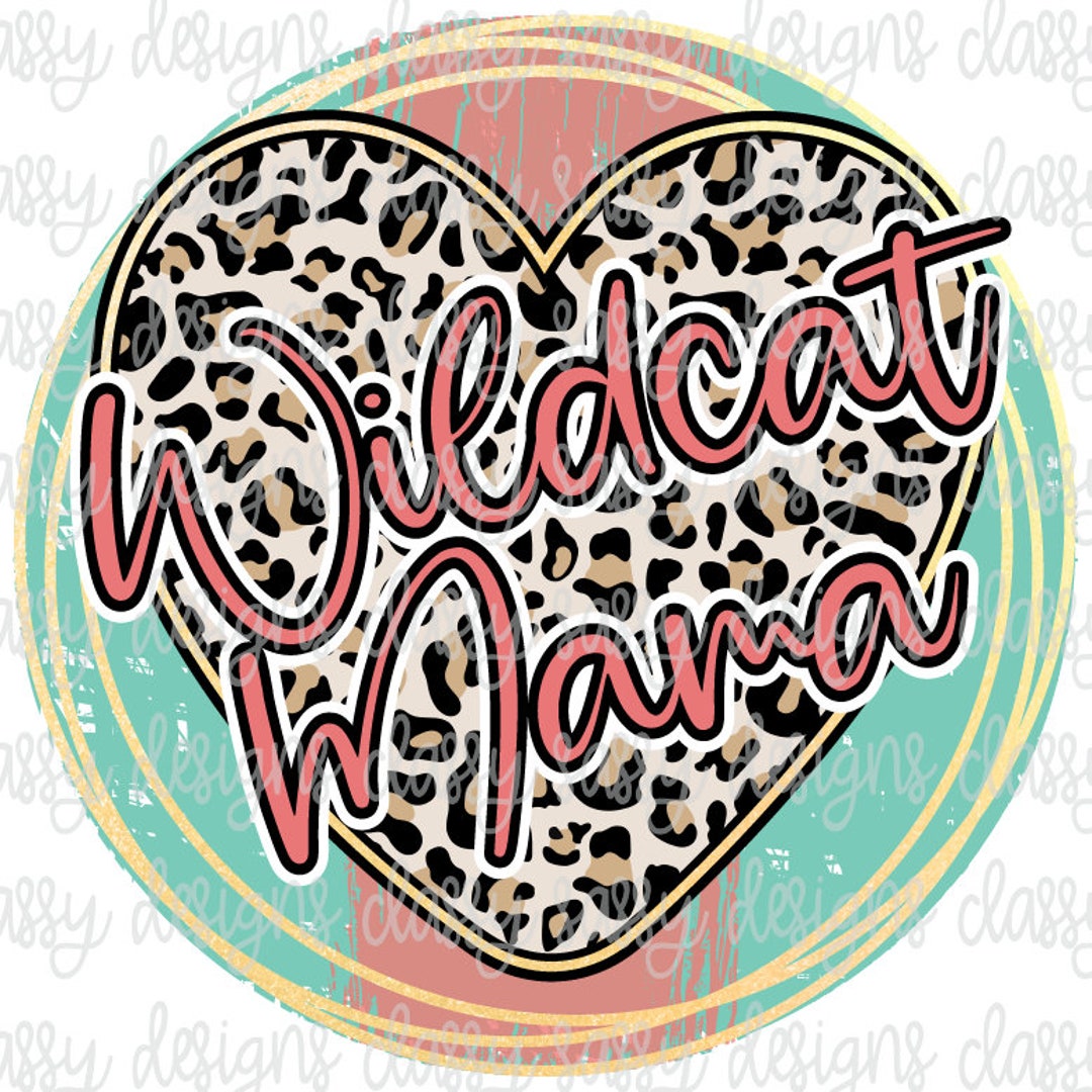 Wildcat Mama, Sports Mom PNG INSTANT DOWNLOAD Print and Cut File, Dtf ...