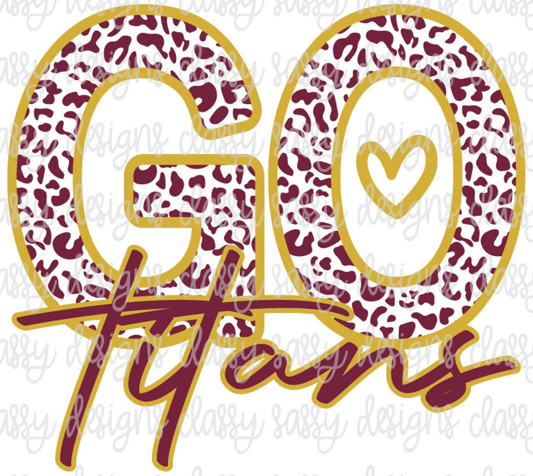 Go Titans School Mascot School Spirit Png Sports Png PNG - Etsy