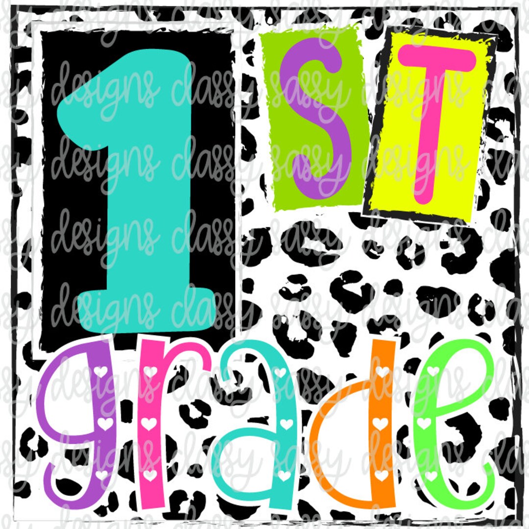 Back to School 1st First Grade First Day Leopard Cheetah Svg PNG ...