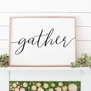 Gather Printable, Print, Gather Sign, Gather Wall Art, Gather Large ...