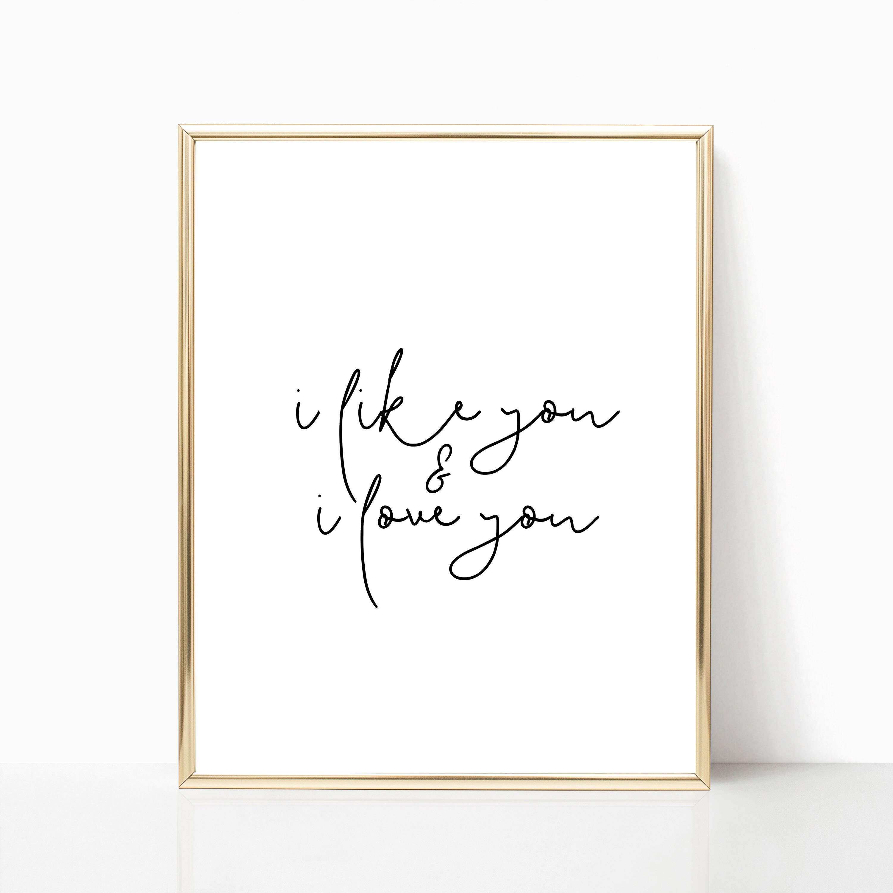 I Like You and I Love You Printable, Sign, Print, Wedding Decor, Wall ...