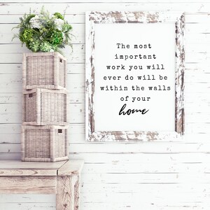 The Most Important Work You Will Ever Do Printable, Print, Sign, Wall ...