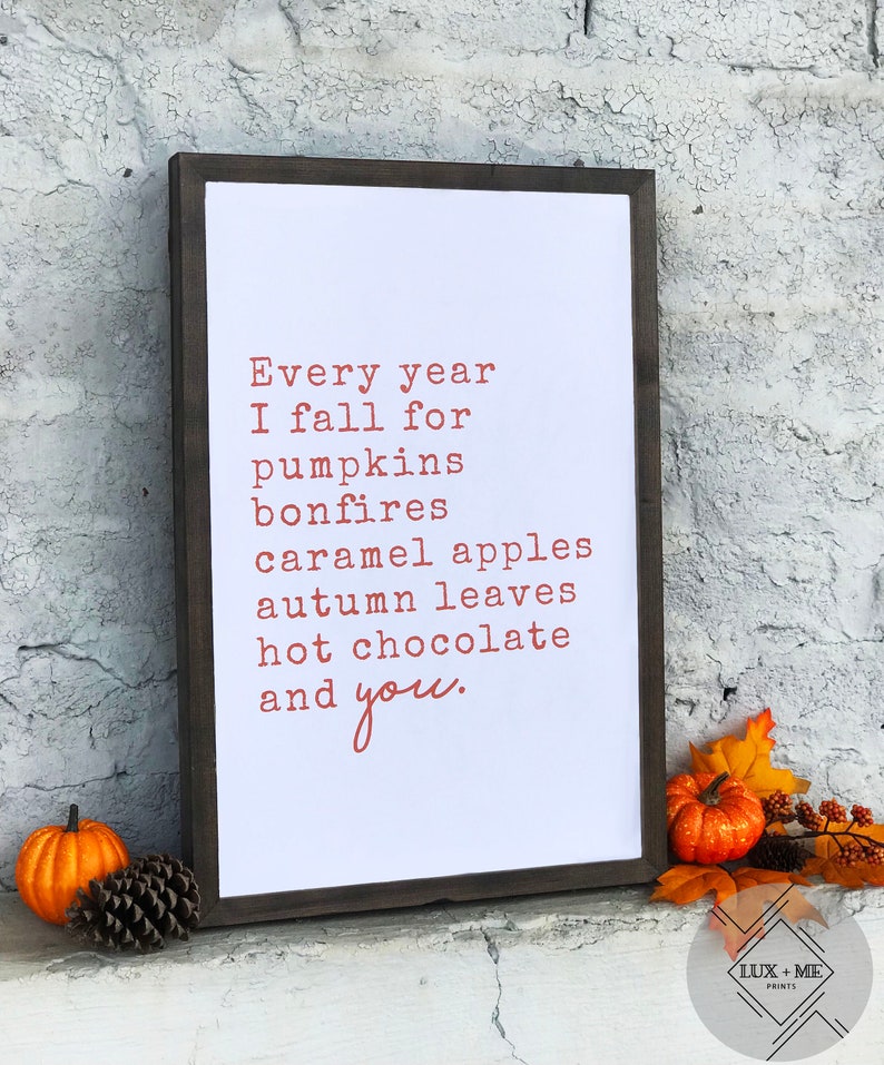 Fall Printable, Every Year I Fall for Pumpkins Printable, Fall Decor ...