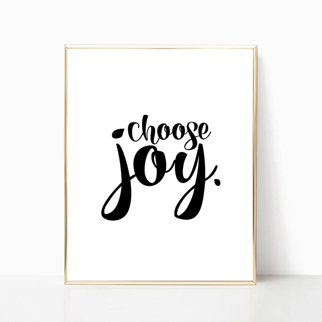 Choose Joy Printable, Sign, Wall Decor, Wall Art, Printable Art ...