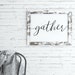 Gather Printable Print Gather Sign Gather Wall Art Gather - Etsy