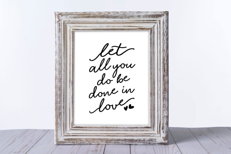 Let All That You Do Be Done in Love Printable Print Bible - Etsy