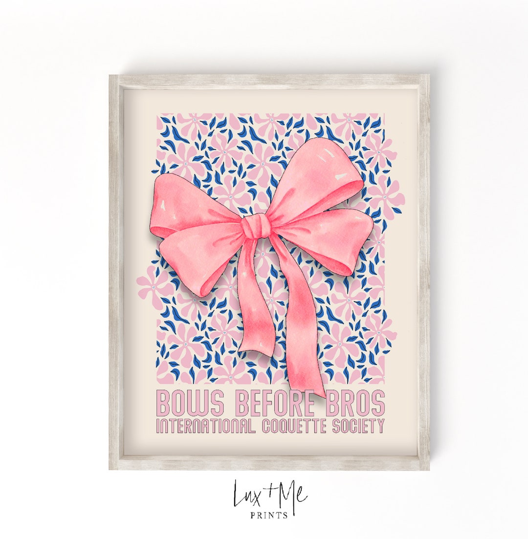 Pink Coquette Bow Printable, Bows Before Bros, Dorm Artwork, Trendy ...
