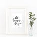 Oh Happy Day Printable, Wedding Decor, Oh Happy Day Sign, Oh Happy Day ...