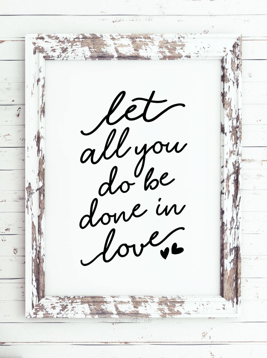 Let All That You Do Be Done in Love Printable, Print, Bible Verse Wall ...