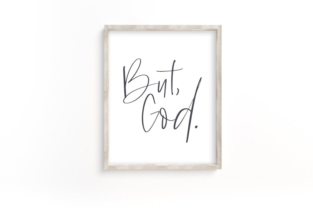 But God Printable, Print, but God Sign, Christian Wall Art, Christian ...