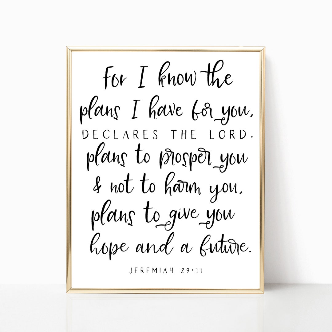 For I Know the Plans I Have for You Printable Set, Jeremiah 29:11 ...