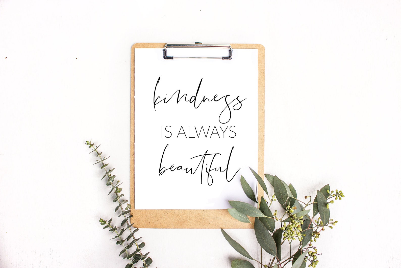 Kindness is Always Beautiful Printable, Print, Sign, Kindness Printable ...