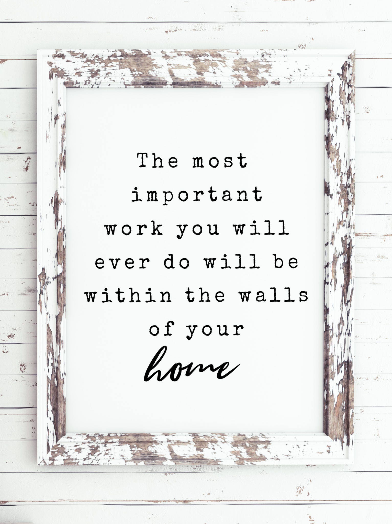 The Most Important Work You Will Ever Do Printable Print - Etsy