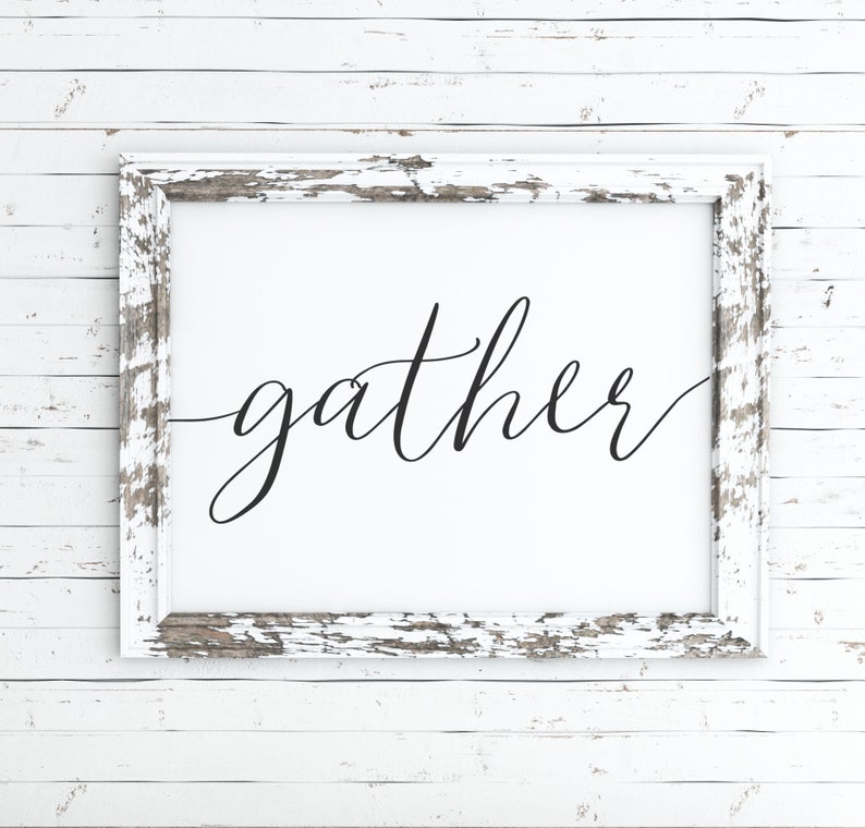 Gather Printable Print Gather Sign Gather Wall Art Gather | Etsy
