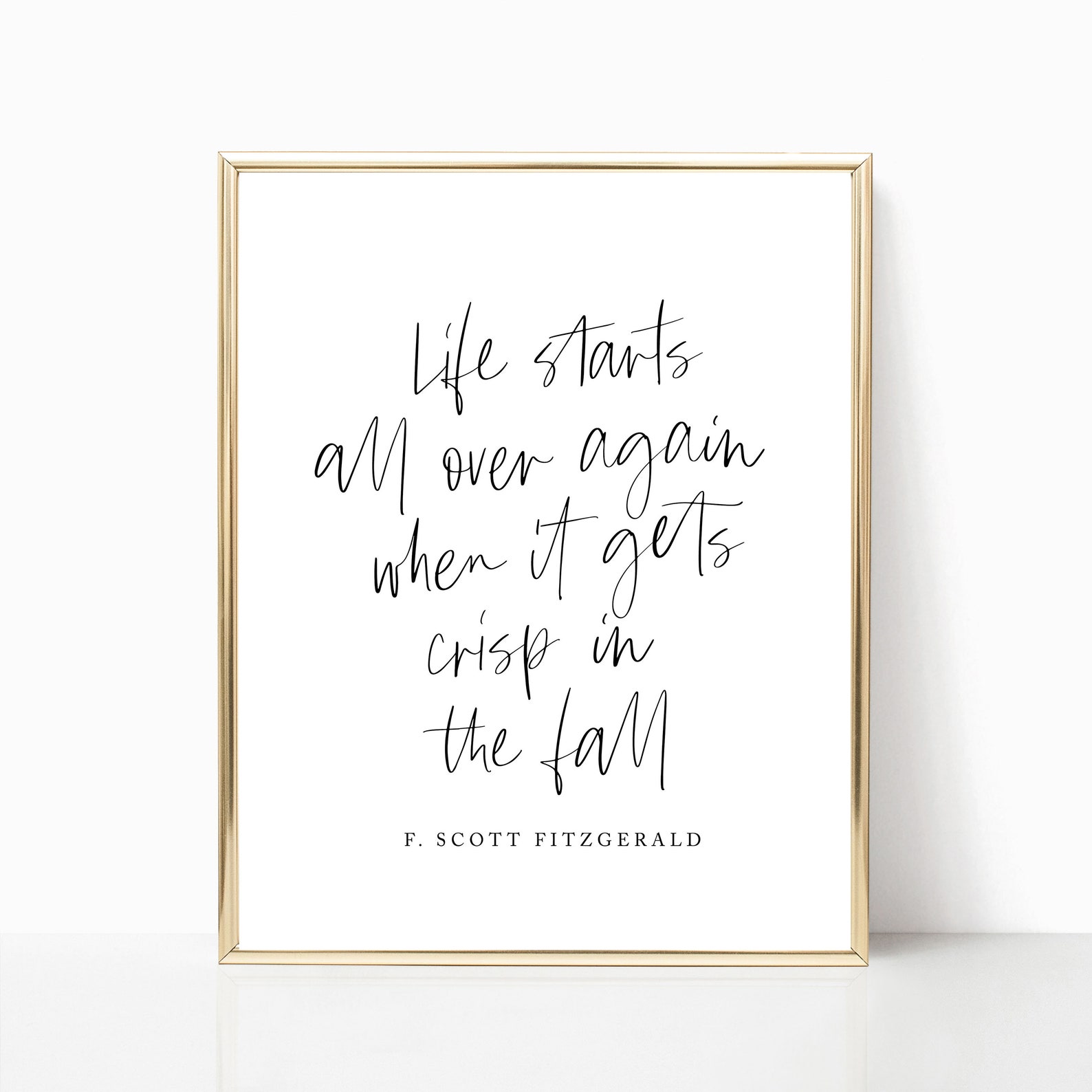 Life Starts All Over Again When It Gets Crisp in the Fall Printable, F ...