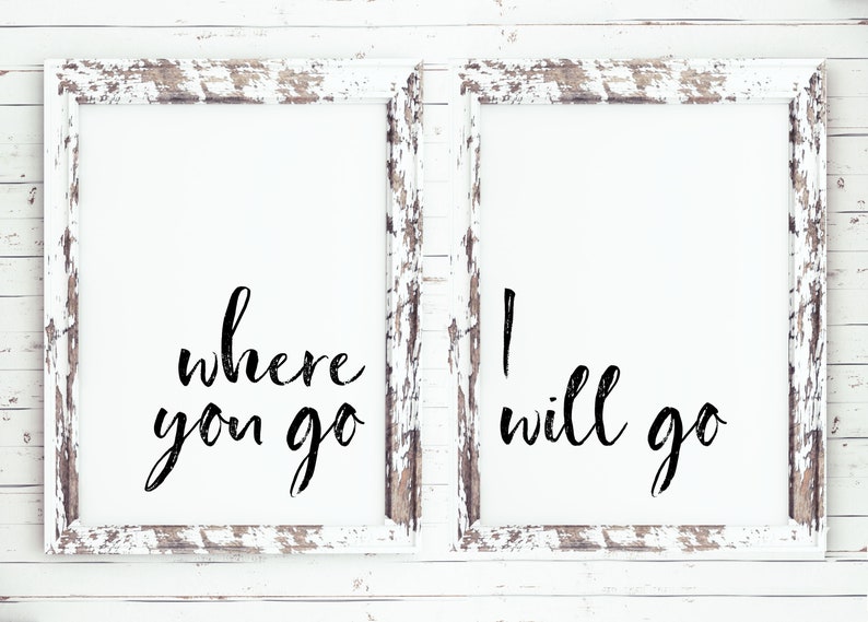 Where you go I will go printable set print where you go I | Etsy