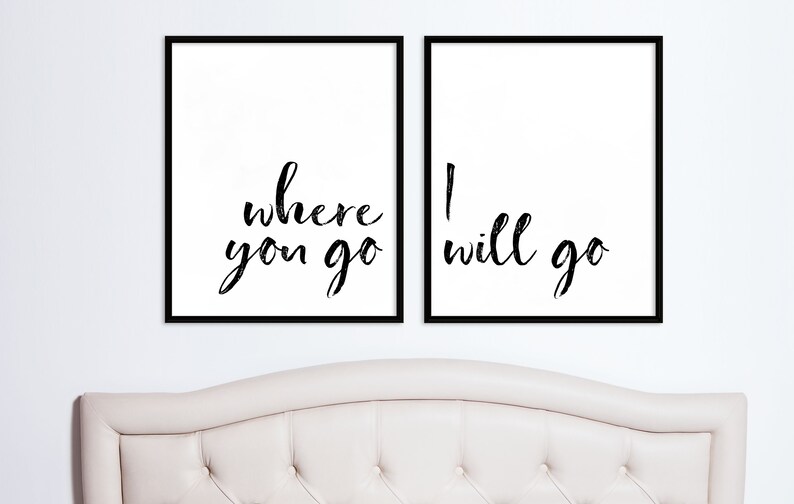Where You Go I Will Go Printable Set Print Where You Go I | Etsy