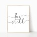 Be Still, Printable, Wall Art, Wall Decor, Home Decor, Bedroom Decor ...