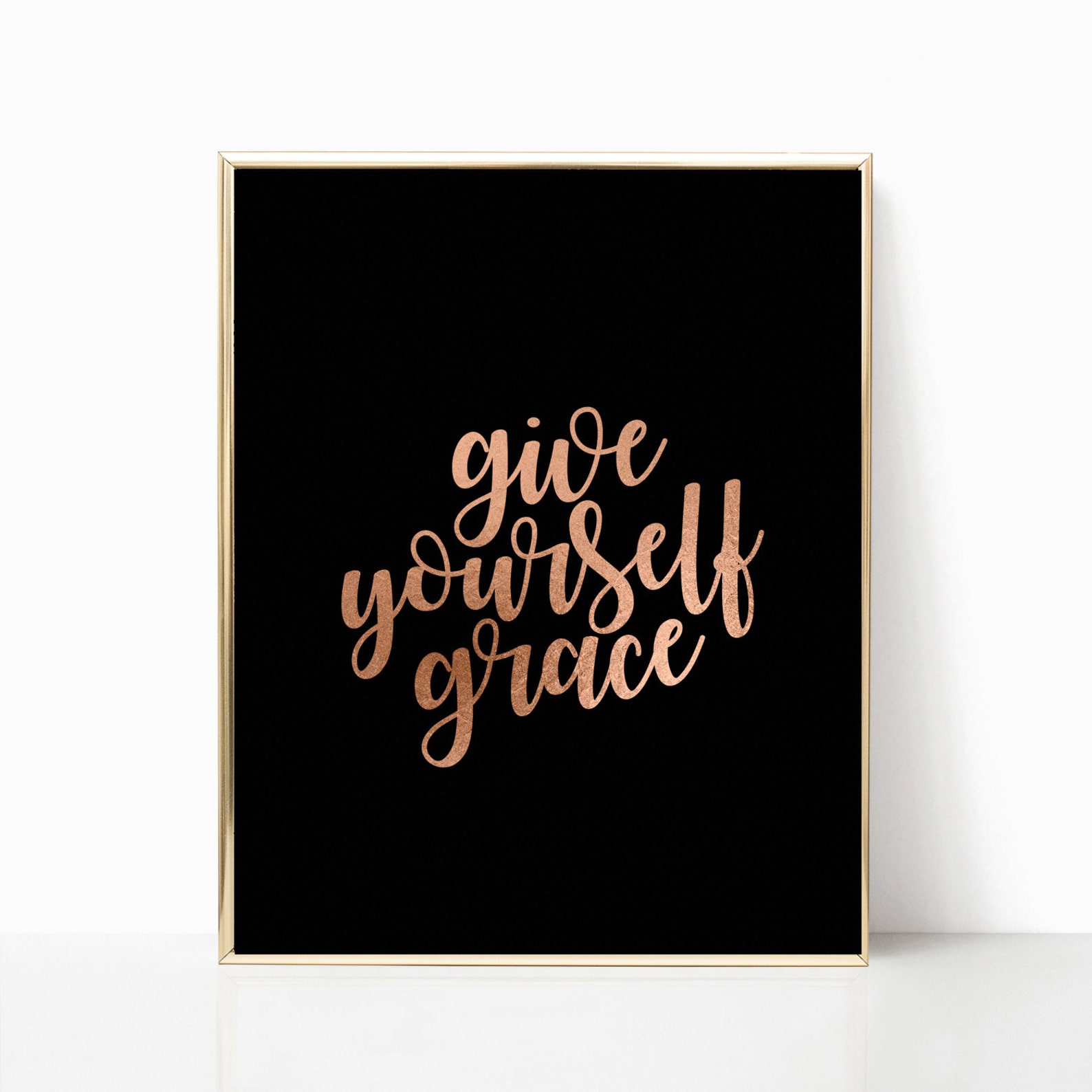 Give Yourself Grace Print Rose Gold Art Print Give Yourself - Etsy