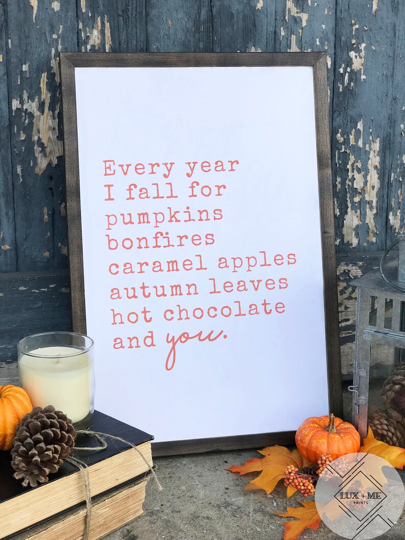 Fall Printable, Every Year I Fall for Pumpkins Printable, Fall Decor ...
