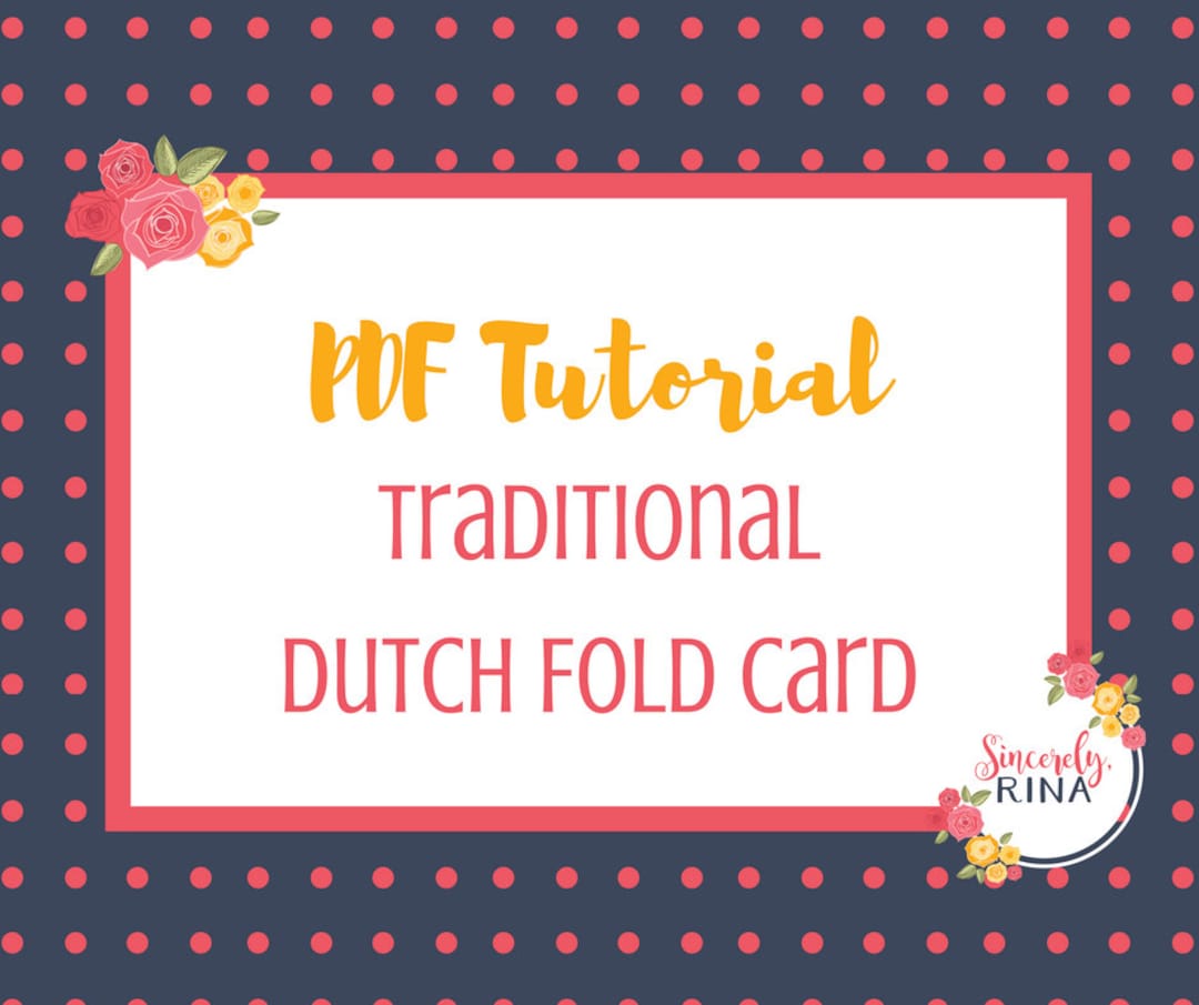 Traditional Dutch Fold Card PDF Instructions/make Your Own Cards/diy ...