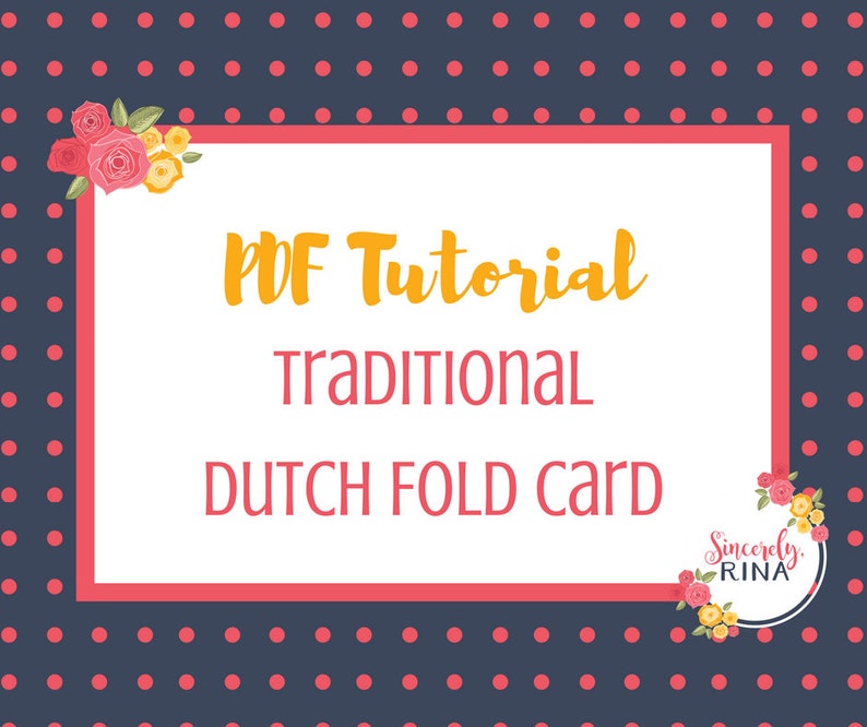 Traditional Dutch Fold Card PDF Instructions/make Your Own Cards/diy ...
