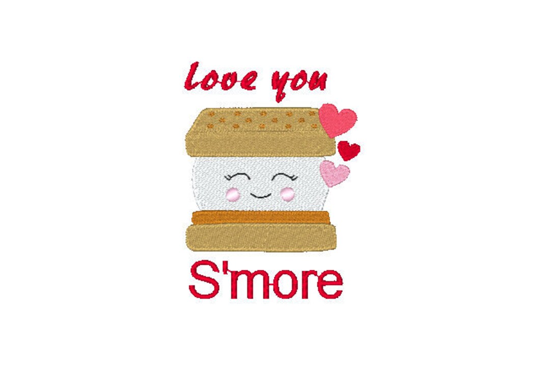 Love You Smore Digital Embroidery File-machine Embroidery File ...