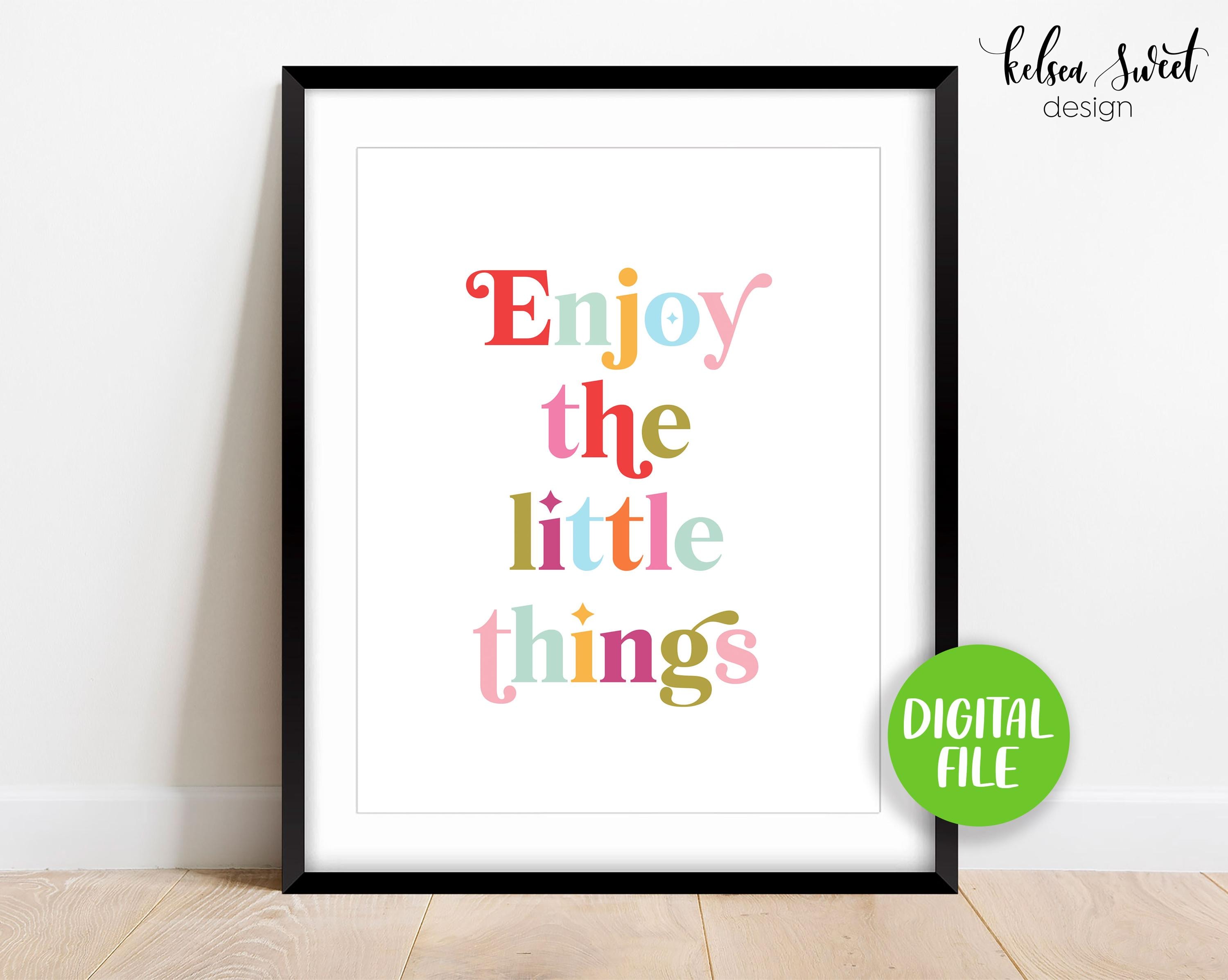Enjoy the Little Things, Printable Wall Art, Colorful Kids Playroom ...