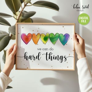 We Can Do Hard Things, WATERCOLOR Elementary Classroom Printable Wall ...
