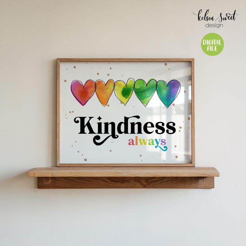 Kindness Always, Kids Classroom Poster, Printable Digital Download ...