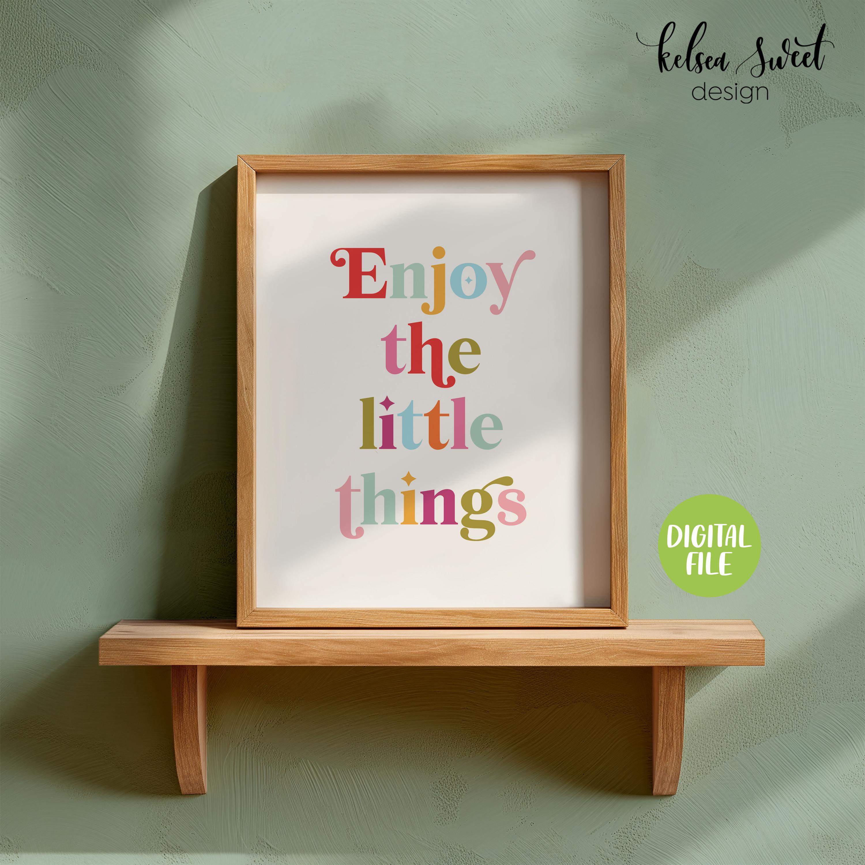 Enjoy the Little Things, Printable Wall Art, Colorful Kids Playroom ...