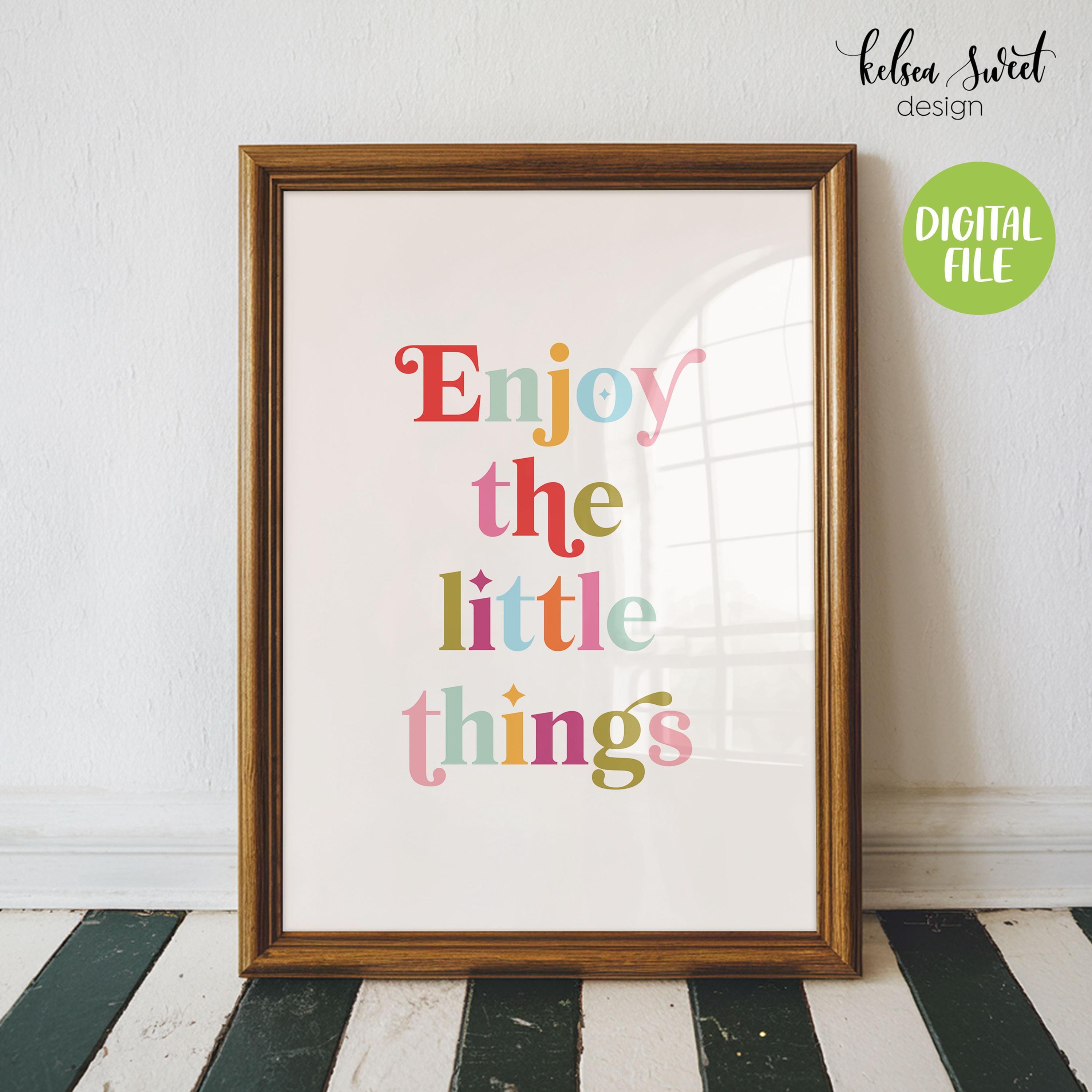 Enjoy the Little Things, Printable Wall Art, Colorful Kids Playroom ...