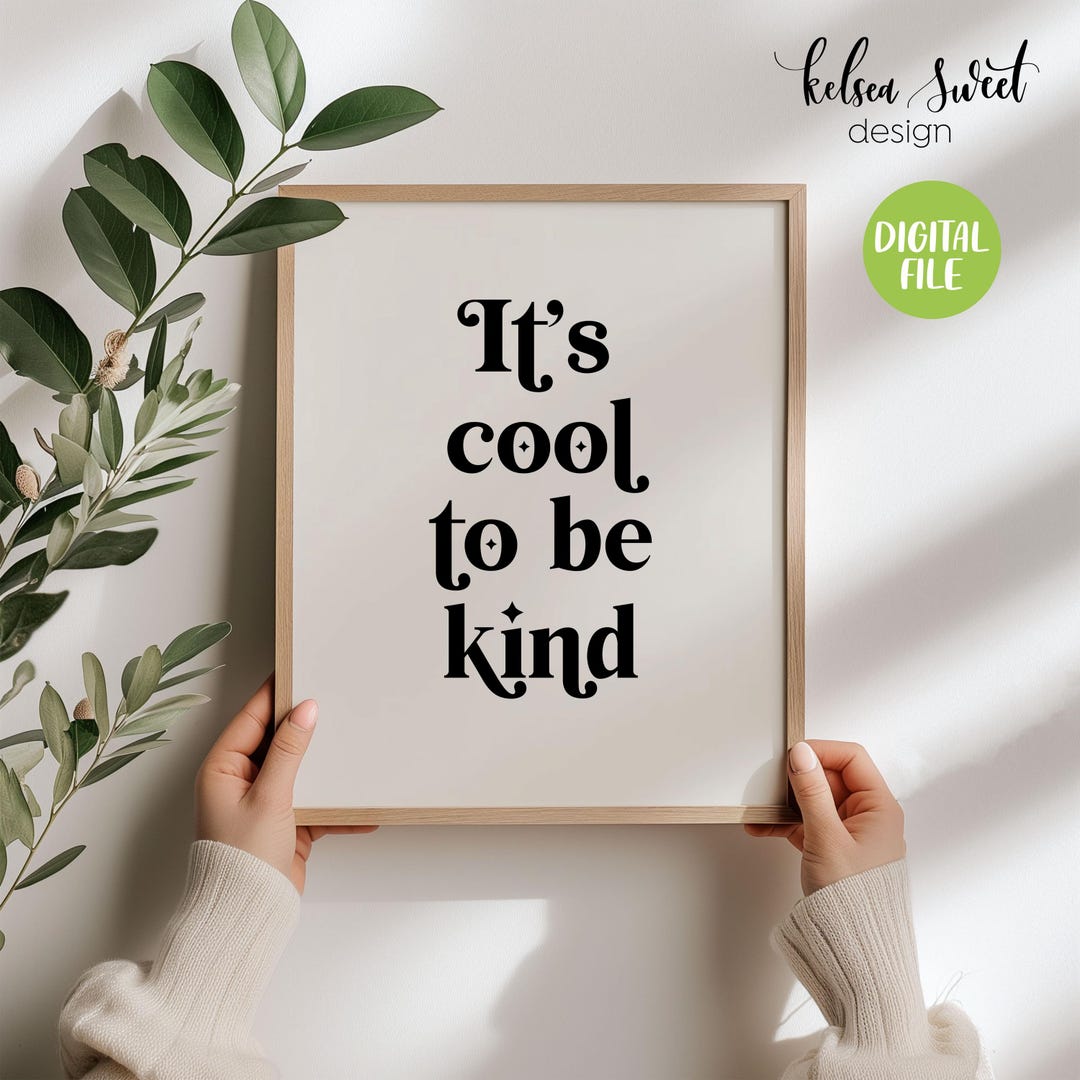 It's Cool to Be Kind, Digital Print, Be Kind, Classroom Poster ...