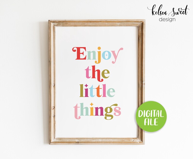 Enjoy the Little Things, Printable Wall Art, Colorful Kids Playroom ...