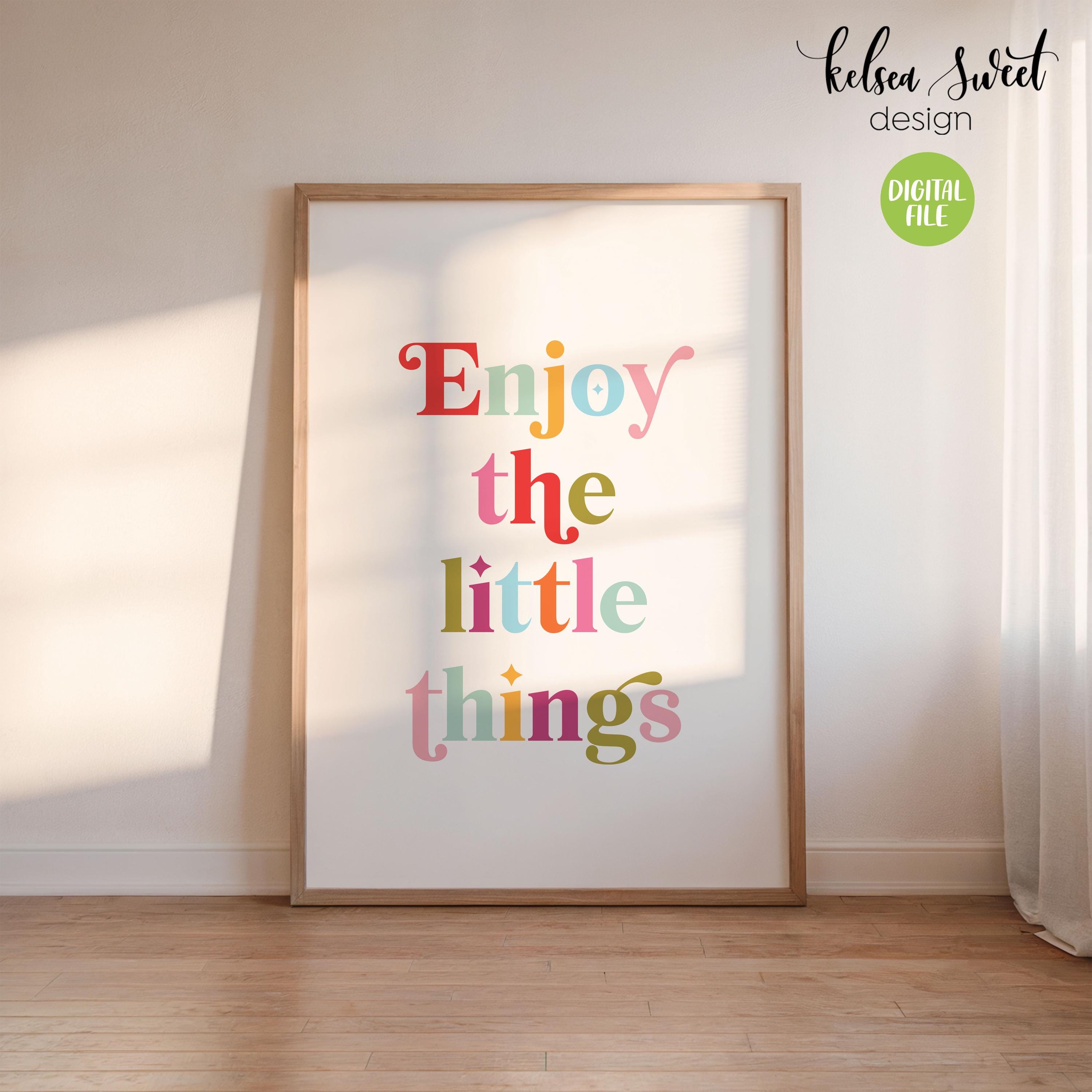 Enjoy the Little Things, Printable Wall Art, Colorful Kids Playroom ...
