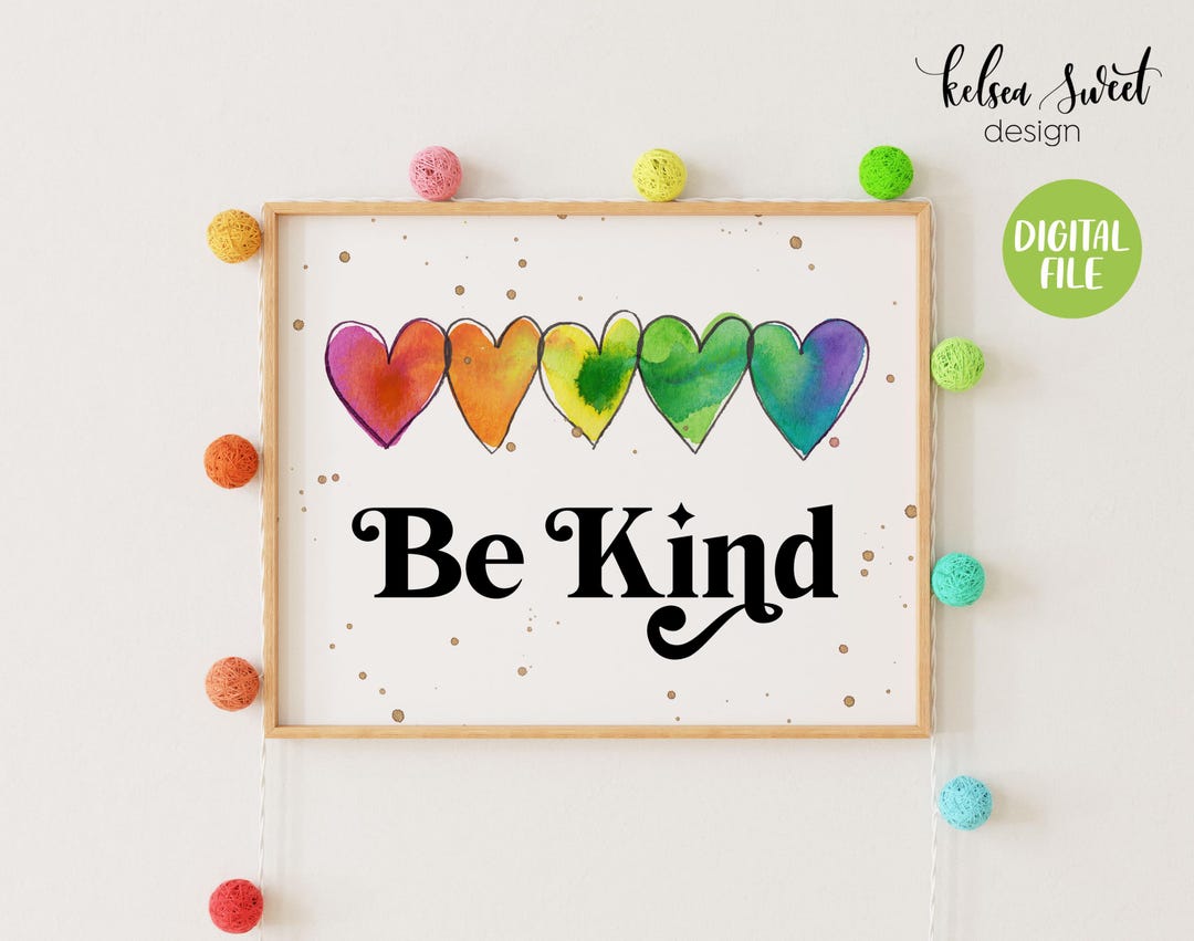 Be Kind, Kindness Matters, Printable Digital Download, Kids Playroom ...